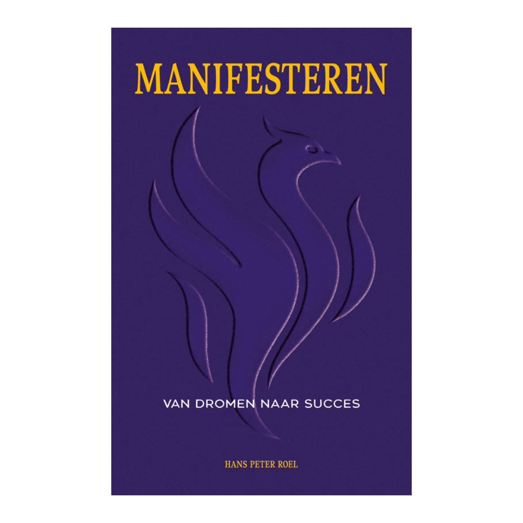 Manifesteren • Hans Peter Roel | Dromen naar succes | Bloom