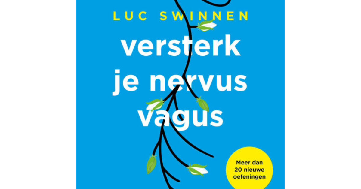 Versterk je nervus vagus • Luc Swinnen • 9789401484657 | Bloom